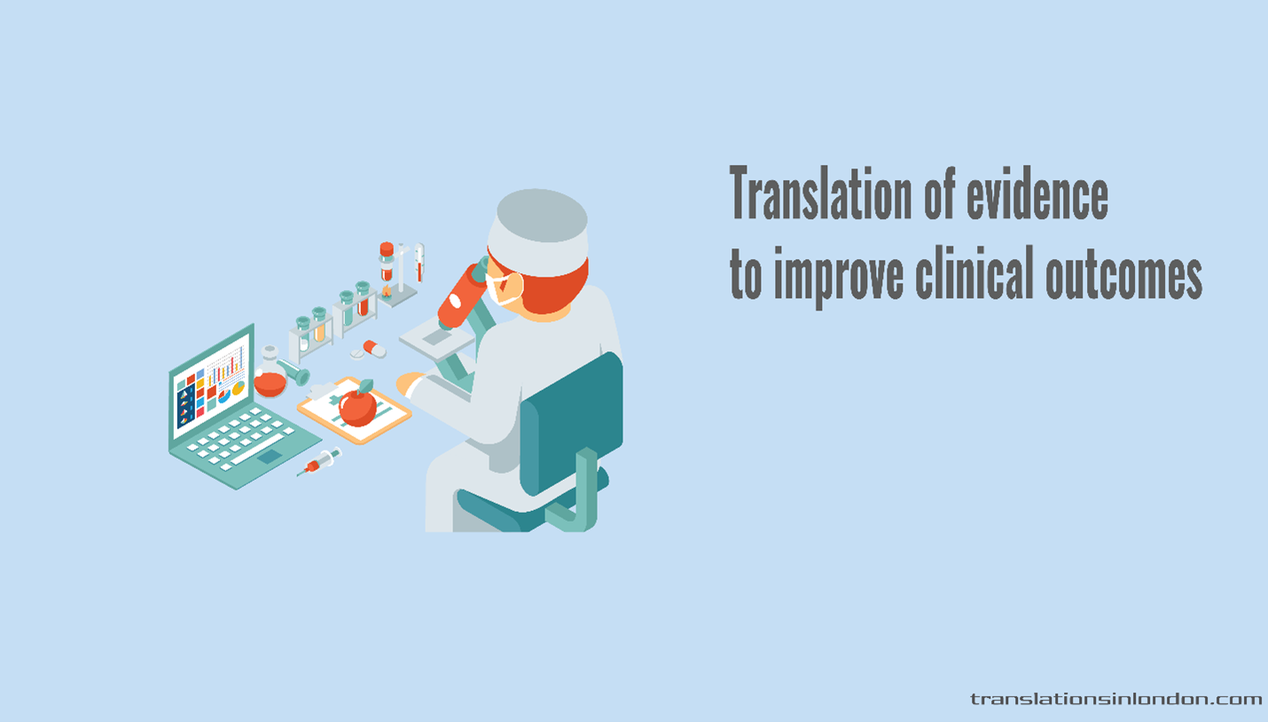 Translation of evidence to improve clinical outcomes